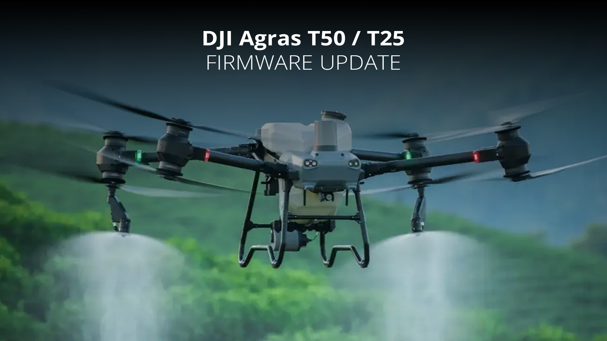 DJI Agras T50 & T25 Firmware Updates | Januari 2025
